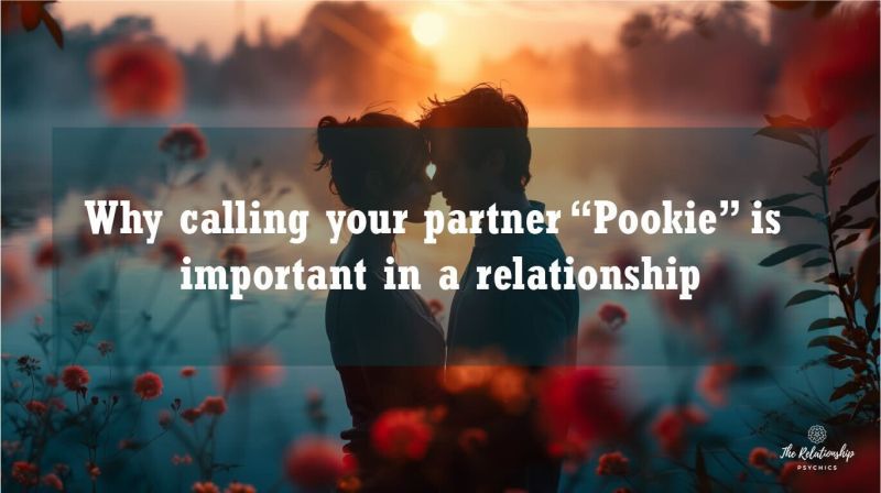 Pookie Meaning in Relationship: When to Use It?